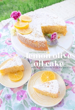 Dessert - Flower child olive oil lemon cake recipe